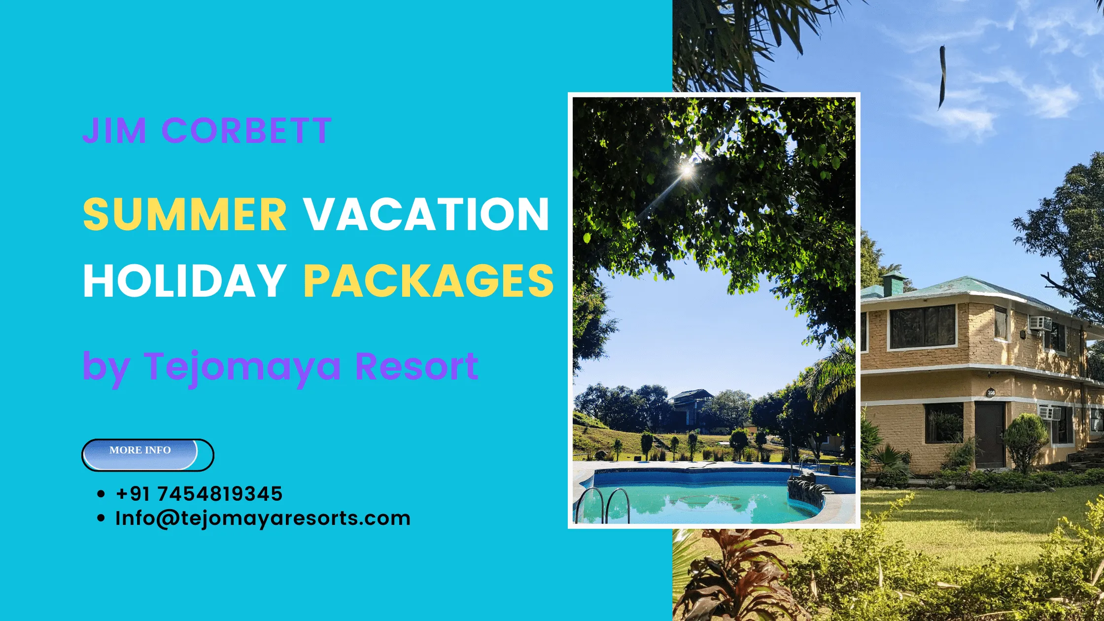 Summer Holiday Packages in Jim corbett by tejomaya Resorts.